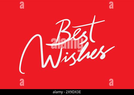 Best wishes calligraphy letter style Stock Vector Image & Art - Alamy
