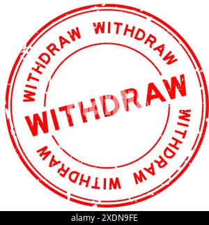 Grunge red withdraw word rubber seal stamp on white background Stock ...