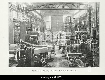 the Vulcan erecting shop, Stettin from the Article THE DEVELOPMENT OF GERMAN SHIP-BUILDING. By ...
