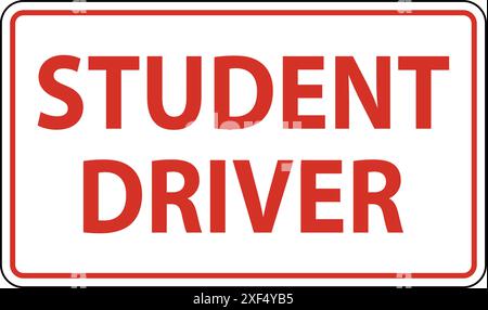 Student Driver Magnetic Car Sign, Student Driver Stock Vector Image ...