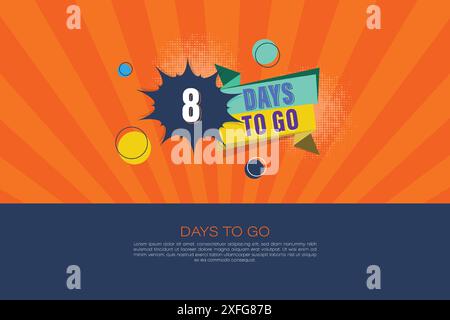 Eight Days To Go Badges and Stickers. 8 Days Countdown left days banner ...