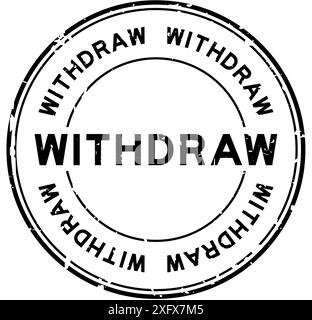 Grunge black withdraw word rubber seal stamp on white background Stock ...