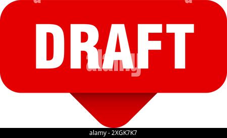 draft sticker. draft sign on transparent background. rectangular button ...