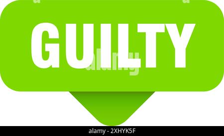 guilty sticker. guilty sign on transparent background. rectangular ...