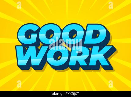 Good work. Text effect design in 3D style with eye catching color Stock ...