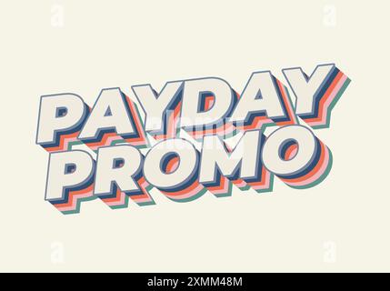 Payday promo. Text effect design in 3D style for sales advertising ...