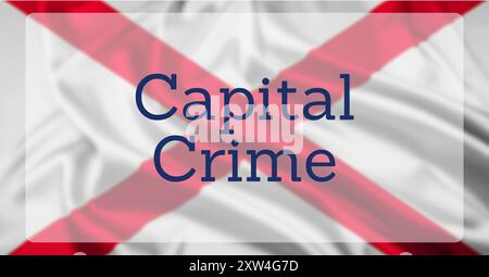 The State Flag of Alabama, overlaid with text reading Capital ...