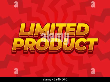 Limited product. Text effect design in 3D style in modern colors Stock ...