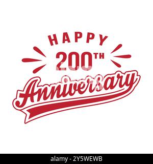 Happy 200th Anniversary. 200 years anniversary design. Vector and ...