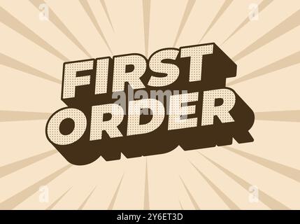 First order. Text effect design in 3D style with modern colors Stock ...