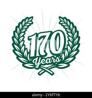 170 years anniversary celebration with laurel wreath. 170th anniversary ...
