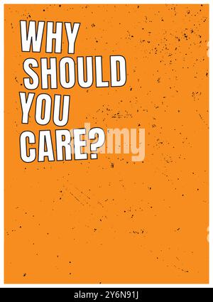 Why Should You Care, poster design for self improvement, motivational ...