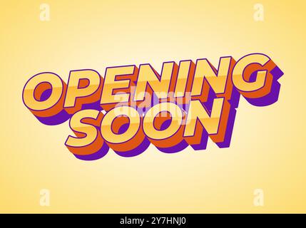 Opening soon. Text effect design in 3D style with good colors Stock ...
