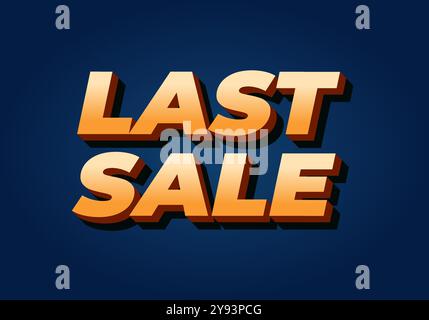 Last sale. Text effect design for ads purpose in 3D style Stock Vector ...