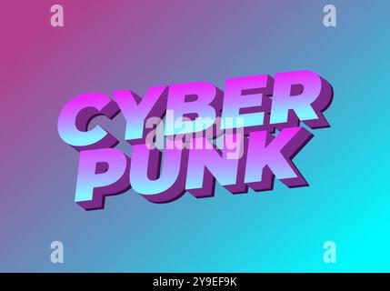 Cyber punk. Text effect design in bold fonts with 3D style Stock Vector ...