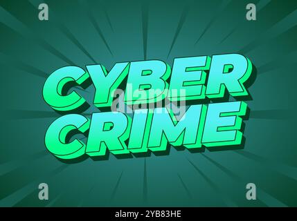 Cyber crime. Text effect design in bold fonts with modern colors Stock ...