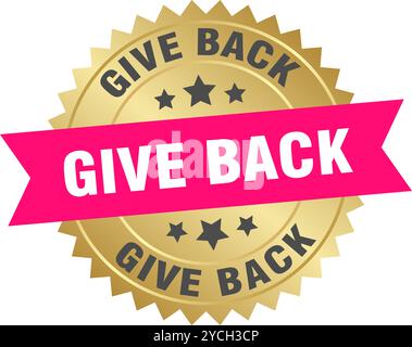 give back round pink label isolated on transparent background. give ...