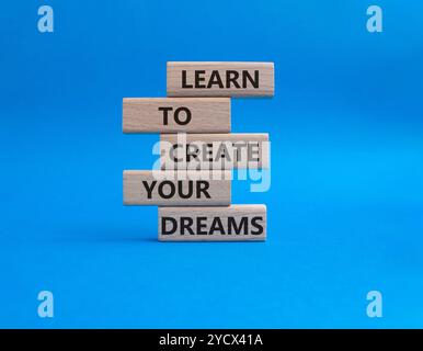 Create your dream symbol. Concept words Learn to create your dream on ...