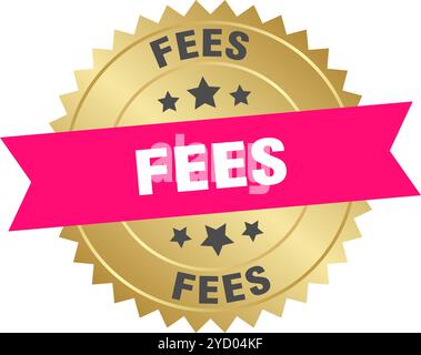 fees round pink label isolated on transparent background. fees Stock ...
