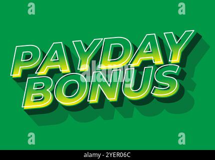 Payday bonus. Text effect design for promotional ads or social media ...