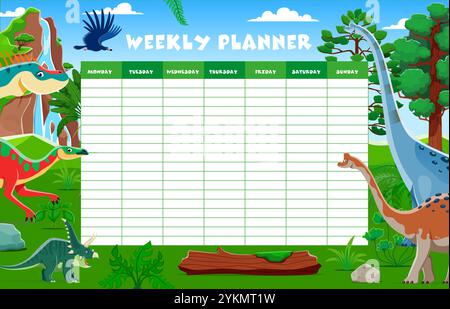 Weekly planner schedule with prehistoric dinosaurs. Kids education ...