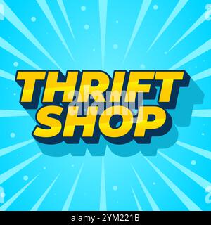 Thrift shop. Text effect design in bold fonts with 3D style, good for ...