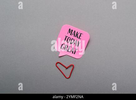 Motivation and Make today great symbol. Concept words Make today great ...