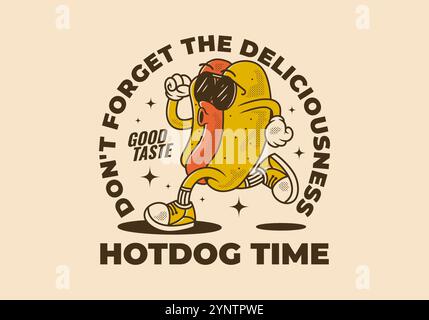 Hot Dog time, Don't forget the deliciousness. Vintage retro mascot ...