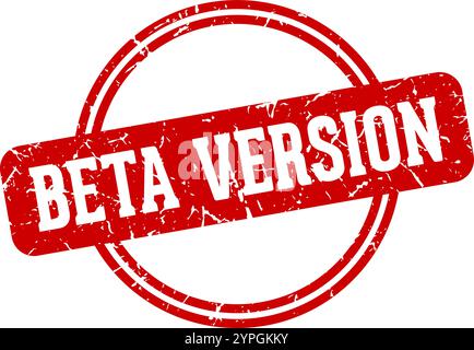 beta version stamp. beta version round isolated sign. beta version ...