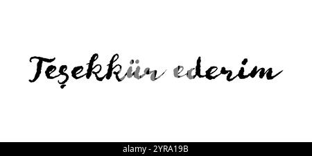 Tesekkur ederim card. Hand drawn thank you quote in Turkish. Modern ...