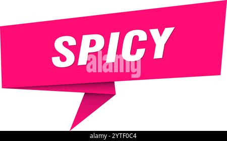spicy banner. spicy speech bubble, label, sticker, ribbon, sign ...