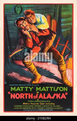 North of Alaska (Sanford Productions, 1924) starring Matty Mattison ...