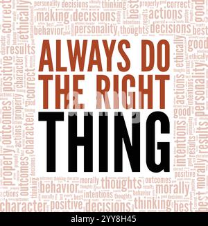 Always Do the Right Thing word cloud conceptual design isolated on ...