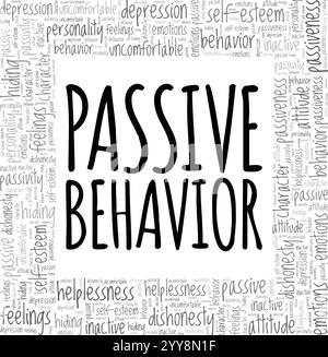 Passive Behavior word cloud conceptual design isolated on white ...