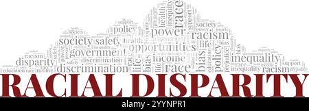 Racial Disparity word cloud conceptual design isolated on white ...