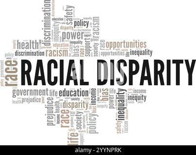 Racial Disparity word cloud conceptual design isolated on white ...