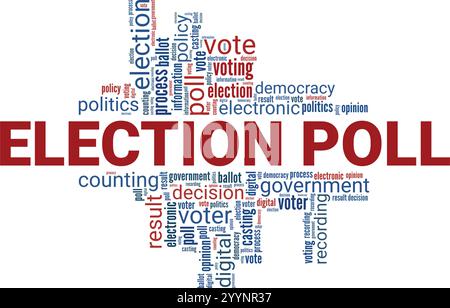 Election Poll word cloud conceptual design isolated on white background ...
