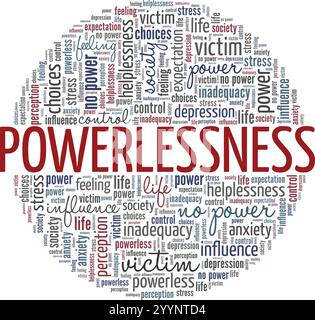 Powerlessness word cloud conceptual design isolated on white background ...