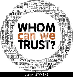 Whom Can We Trust word cloud conceptual design isolated on white ...