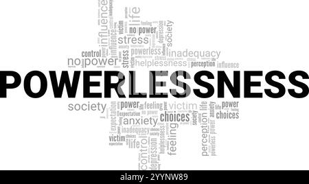 Powerlessness word cloud conceptual design isolated on white background ...