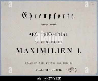 Ehrenpforte arc triomphal de l 'empéreur Maximilien I, Central Part ...