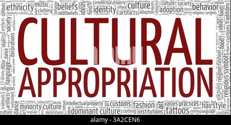 Cultural Appropriation vector illustration word cloud isolated on a ...