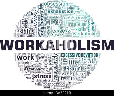 Workaholism vector illustration word cloud isolated on a white ...