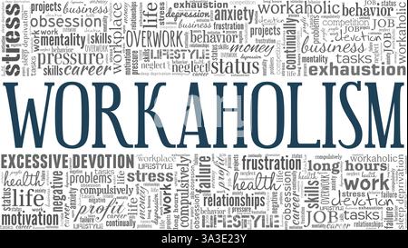 Workaholism vector illustration word cloud isolated on a white ...
