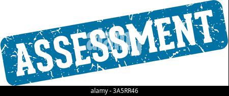 assessment stamp. assessment rectangular sign isolated on transparent ...