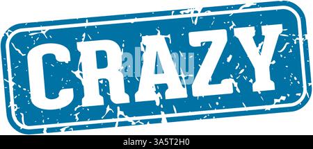 crazy stamp. crazy rectangular sign isolated on transparent background ...