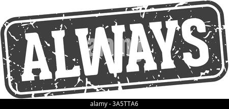always stamp. always rectangular sign isolated on transparent ...