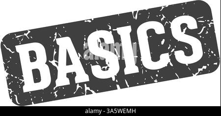 basics stamp. basics rectangular sign isolated on transparent ...