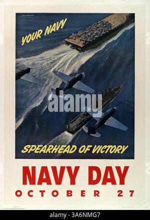 spearhead of Victory Navy Day - World War II - U.S propaganda Poster ...