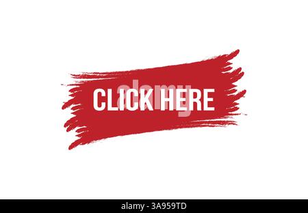 Brush style Click here red banner design on white background Stock ...